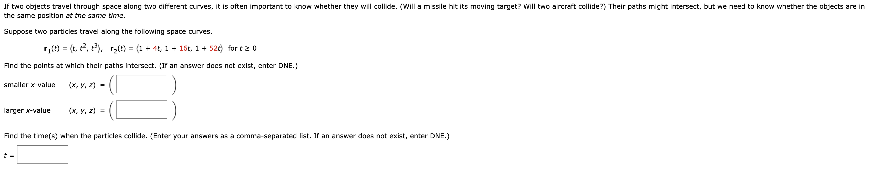 Solved If two objects travel through space along two | Chegg.com
