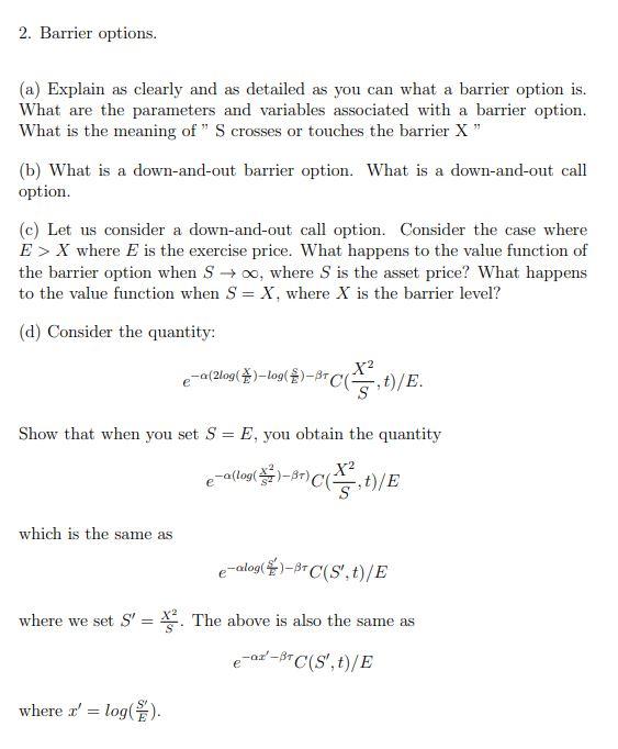 Solved 2. Barrier options. (a) Explain as clearly and as | Chegg.com