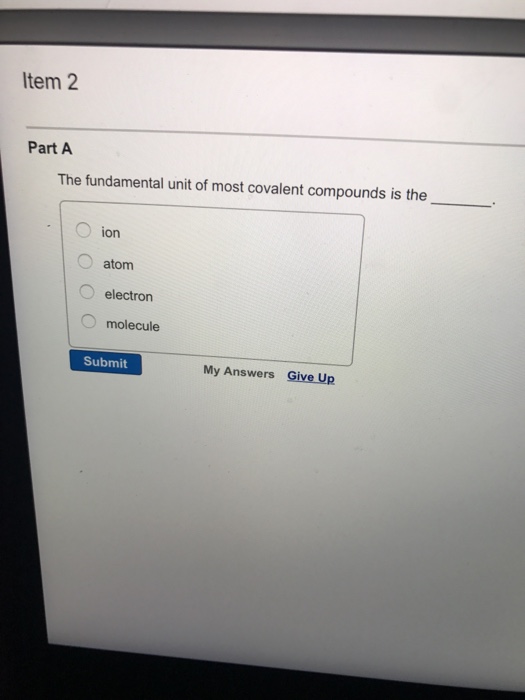 Solved Item 1 Part A What is an atom with great | Chegg.com