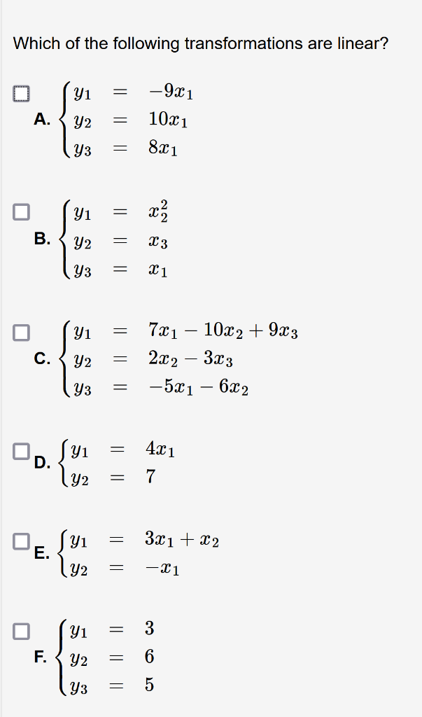 Solved Which of the following transformations are linear? Yi | Chegg.com