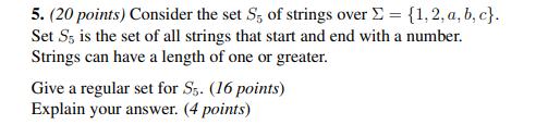 Solved 5. (20 points) Consider the set Ss of strings over = | Chegg.com