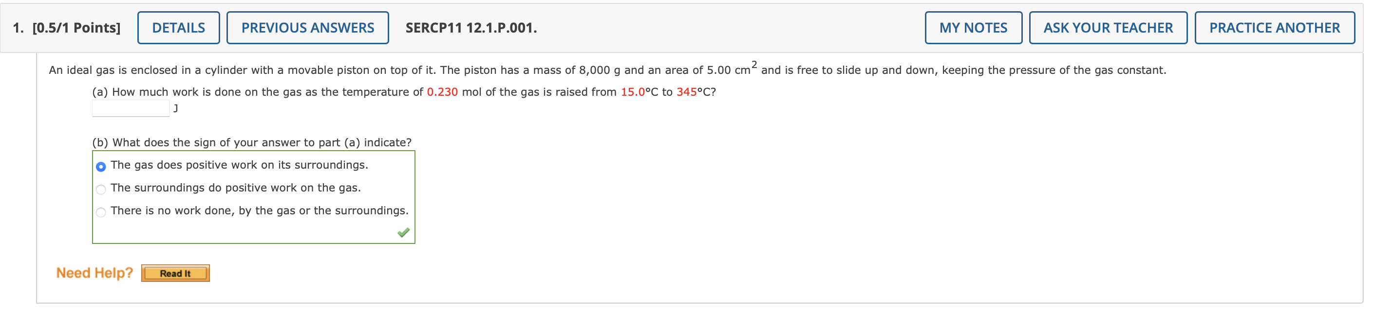 Solved (a) How much work is done on the gas as the | Chegg.com