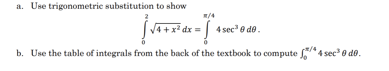 Solved a. Use trigonometric substitution to show | Chegg.com