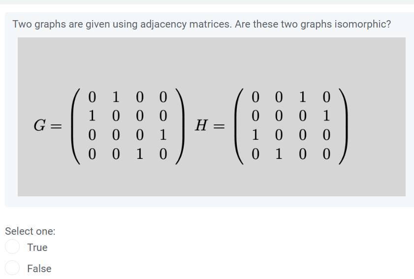 Solved Two graphs are given using adjacency matrices. Are | Chegg.com