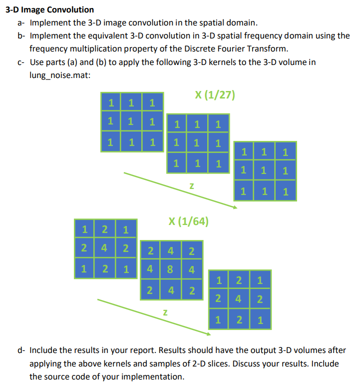 Solved 3-D Image Convolution a- Implement the 3-D image | Chegg.com