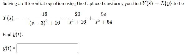 Solved Solving a differential equation using the Laplace | Chegg.com