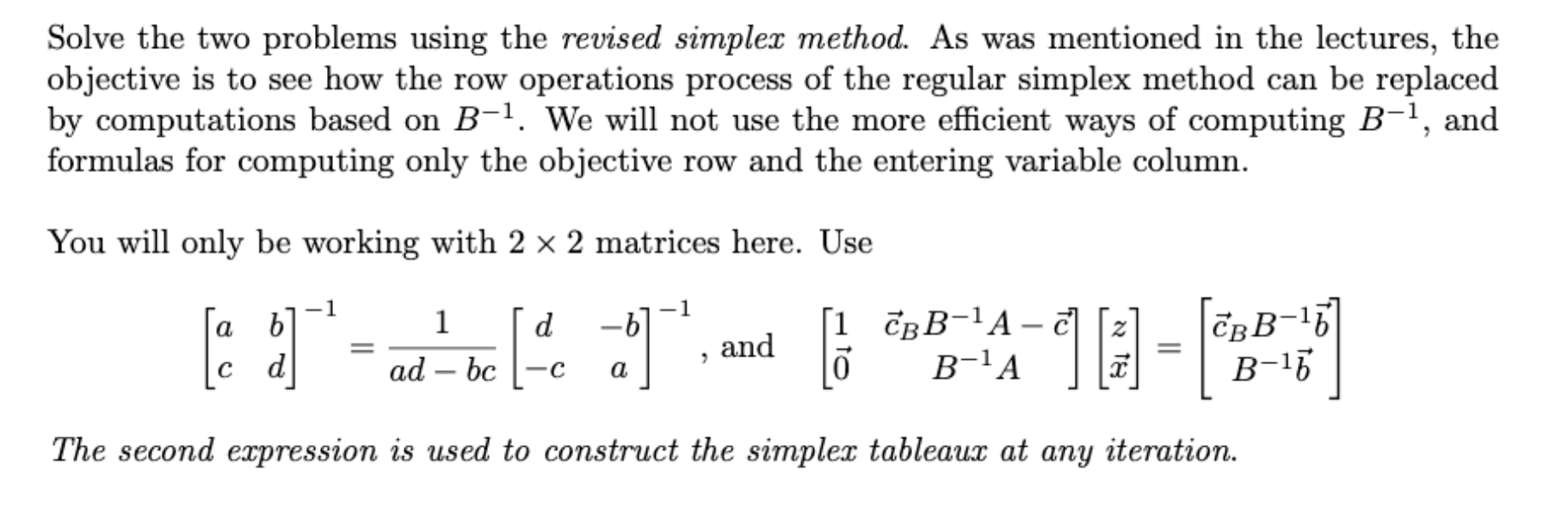 Solved Solve the two problems using the revised simplex | Chegg.com