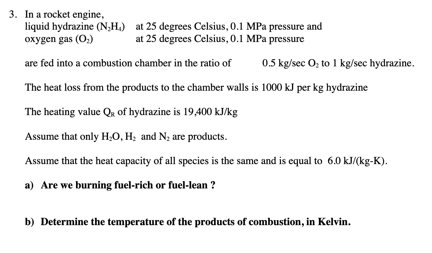 3. In a rocket engine, liquid hydrazine (N2H4) oxygen | Chegg.com