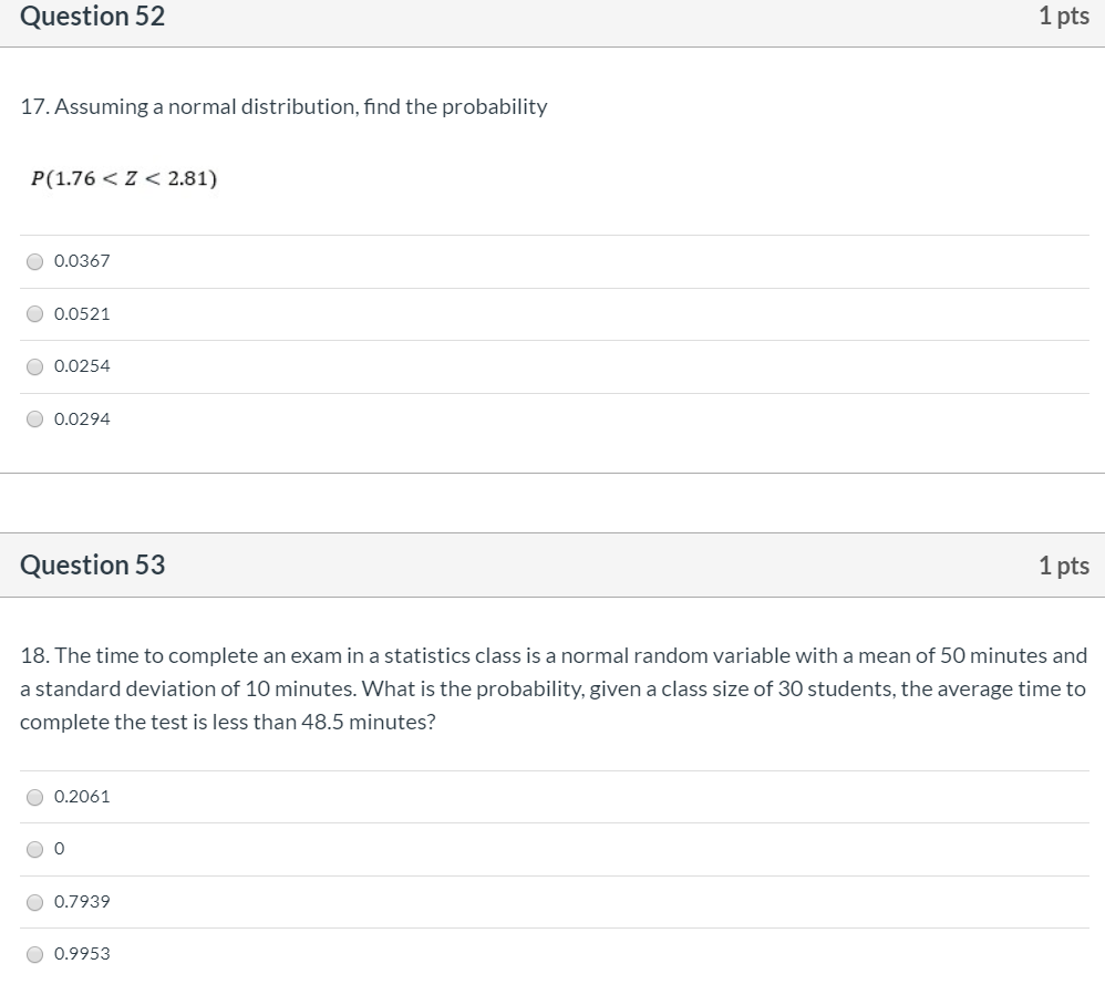 Solved Question 52 1 pts 17. Assuming a normal distribution, | Chegg.com