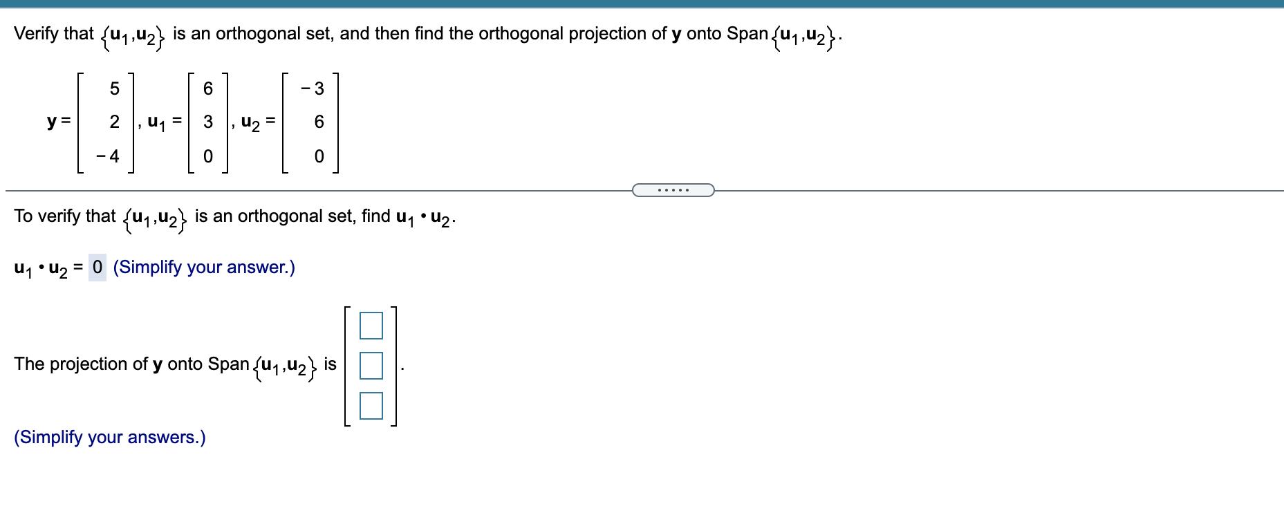 Solved Verify that (44,42} is an orthogonal set, and then | Chegg.com