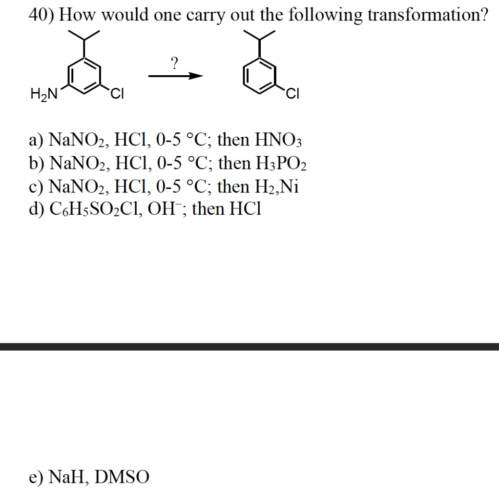 Solved 39) Which of the following reactions would yield | Chegg.com