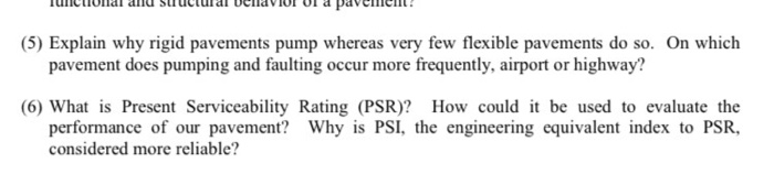 Solved (5) Explain why rigid pavements pump whereas very few | Chegg.com