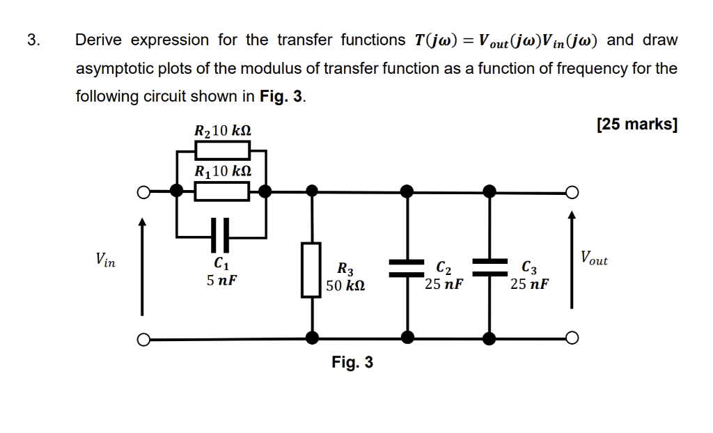 Solved 3. Derive expression for the transfer functions T(jw) | Chegg.com