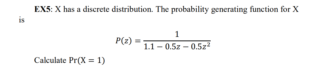 Solved EX5: X has a discrete distribution. The probability | Chegg.com