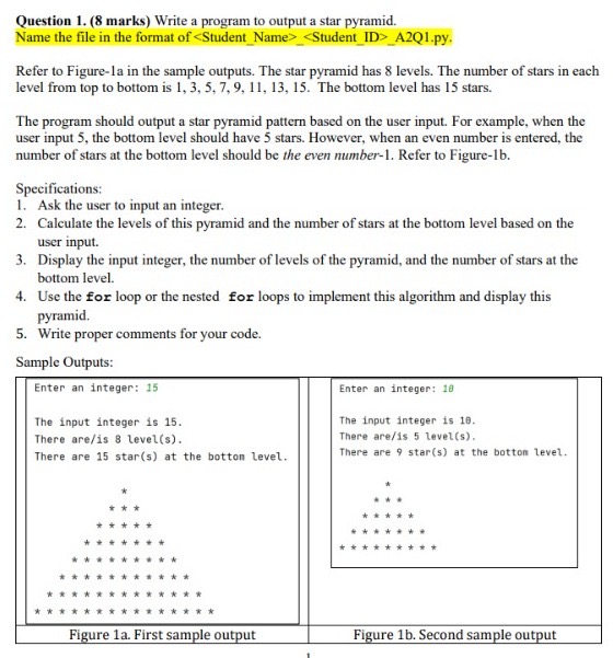 Solved Question 1. (8 marks) Write a program to output a | Chegg.com