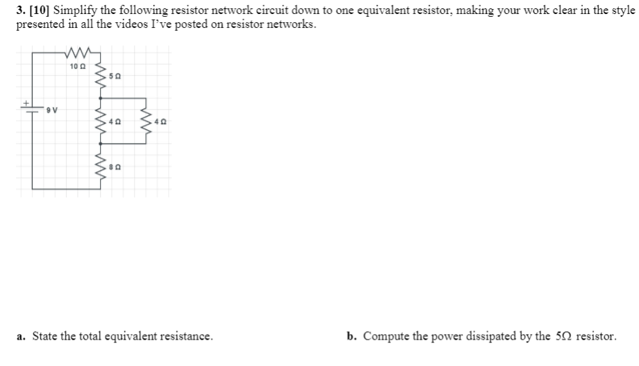 Solved 3. [10] Simplify the following resistor network | Chegg.com