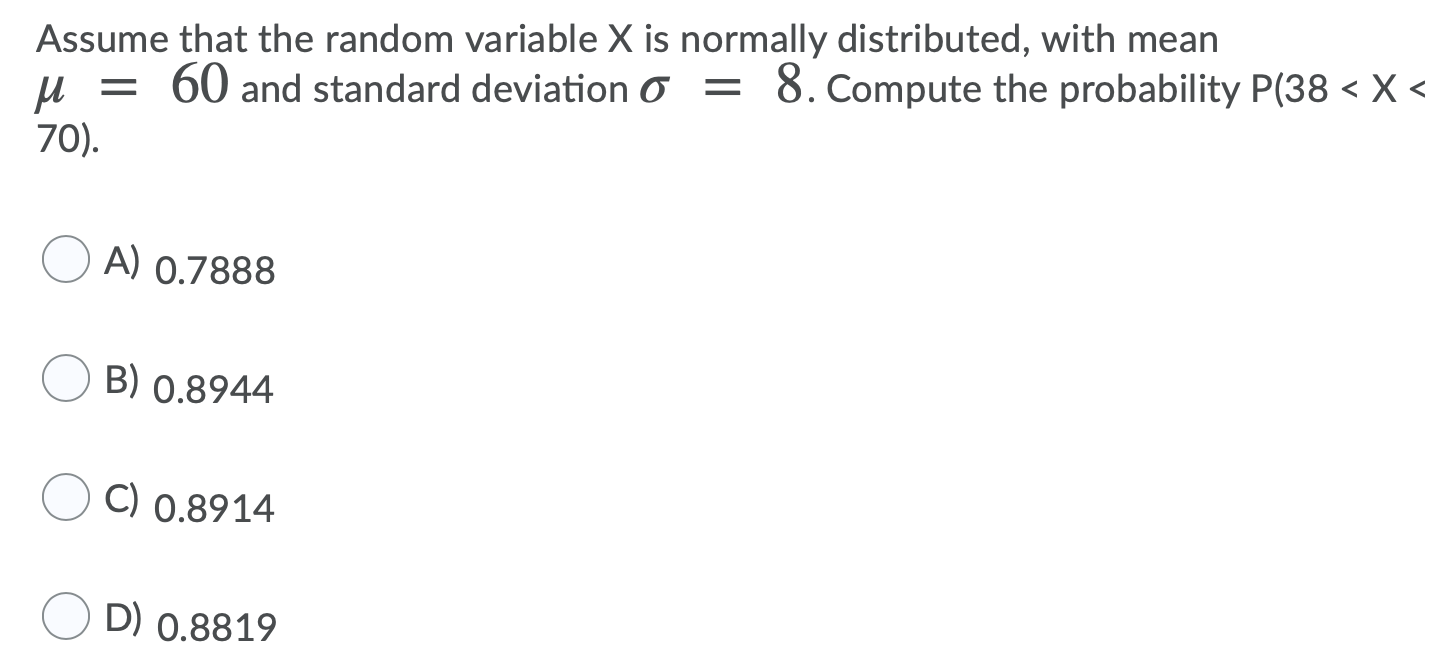 Solved Assume that the random variable X is normally | Chegg.com