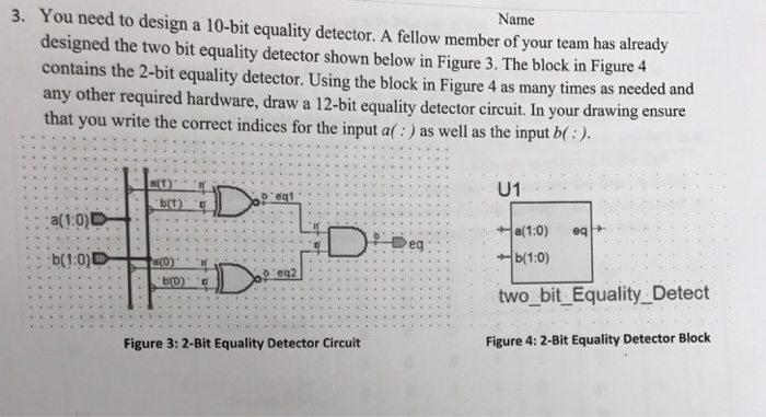 Solved You need to design a 10-bit equality detector. A | Chegg.com
