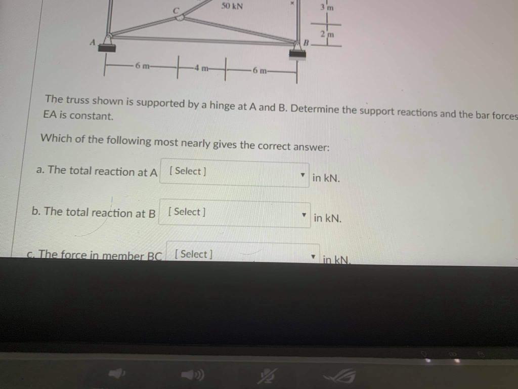 Solved 100 KN E 100 KN 2 m 50 KN 3 m 2 m B 6 m- -4 m 6 m 7e | Chegg.com