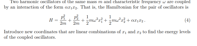 Solved Two harmonic oscillators of the same mass m and | Chegg.com