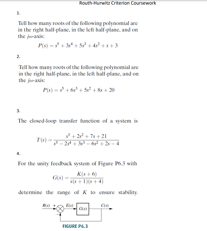 Solved Routh-Hurwitz Criterion Coursework 1. Tell how many | Chegg.com