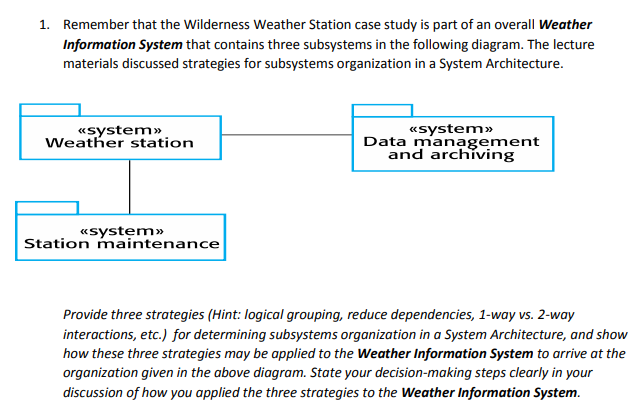 1. Remember that the Wilderness Weather Station case | Chegg.com