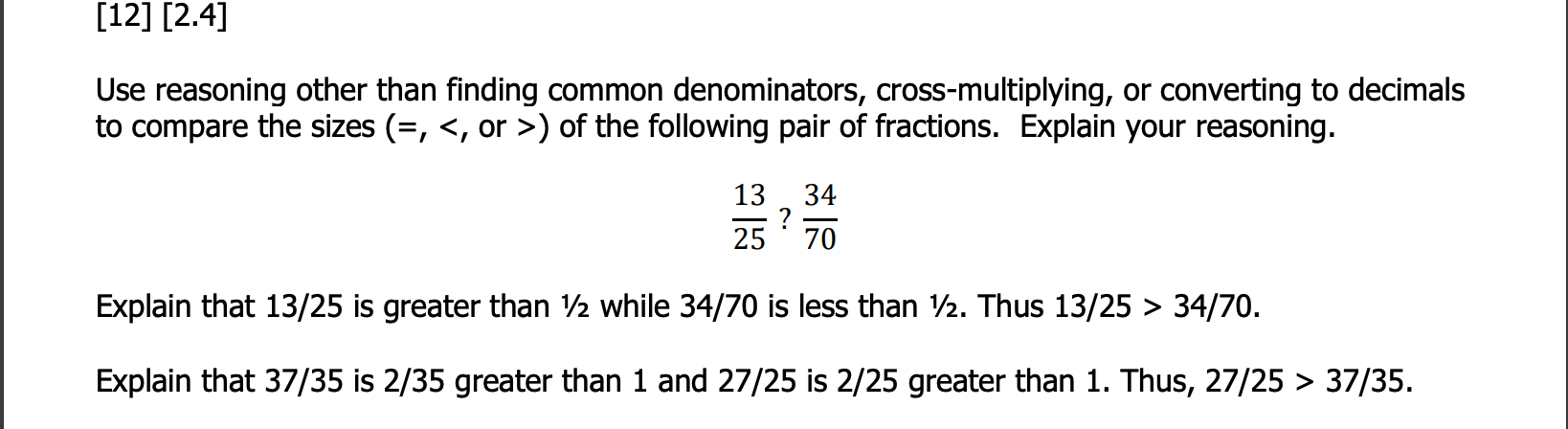 Solved [12] [2.4] Use reasoning other than finding common | Chegg.com