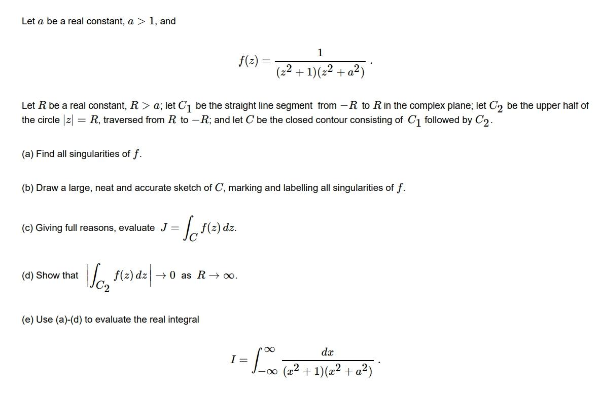 Solved Let a be a real constant, a > 1, and 1 f(2) . (22 | Chegg.com