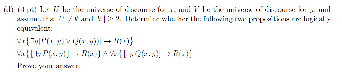 Solved (d) (3 pt) Let U be the universe of discourse for x, | Chegg.com