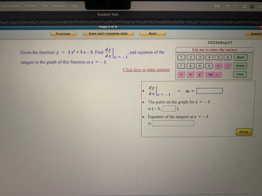 Solved Given the function: y=3x2+3x−5. Find dxdy∣∣x=−1, and | Chegg.com