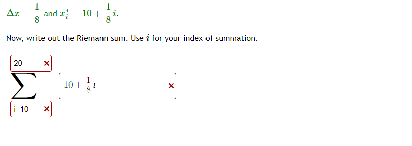 Solved Δx=18 ﻿and xi**=10+18i.Now, write out the Riemann | Chegg.com