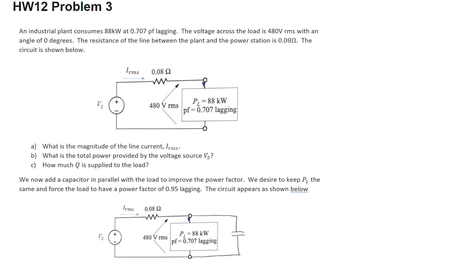Solved HW12 Problem 3\\nAn industrial plant consumes 88kW at | Chegg.com