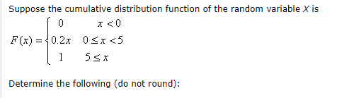 Solved Suppose the cumulative distribution function of the | Chegg.com