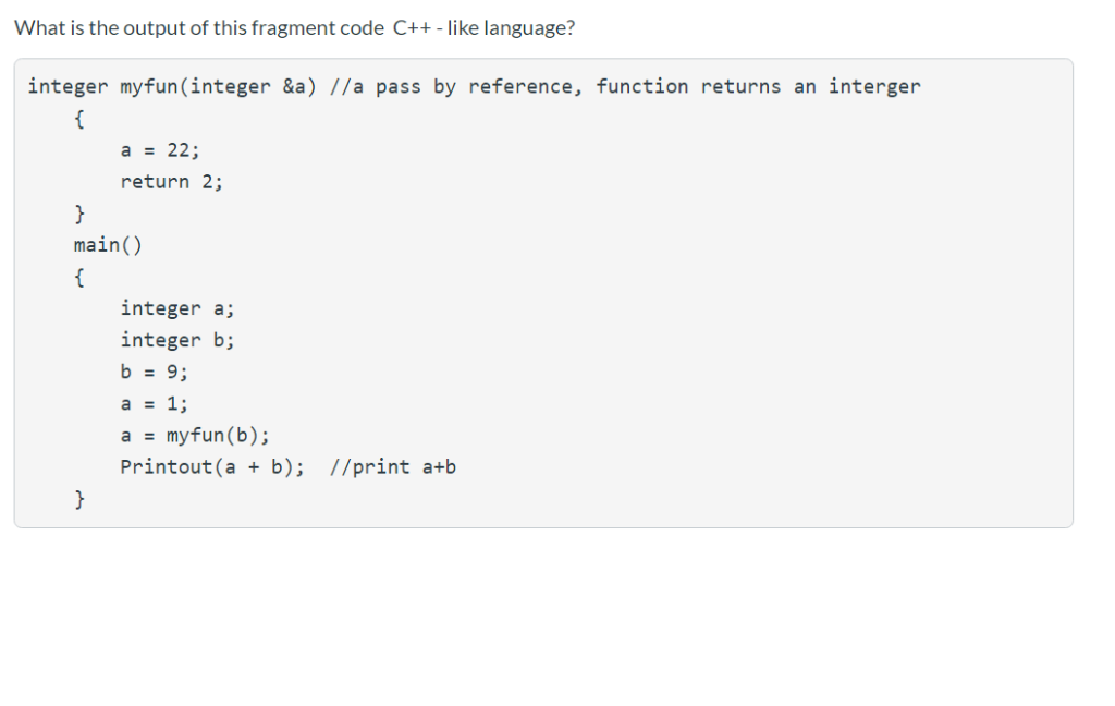Solved What is the output of this fragment code C++ - like | Chegg.com