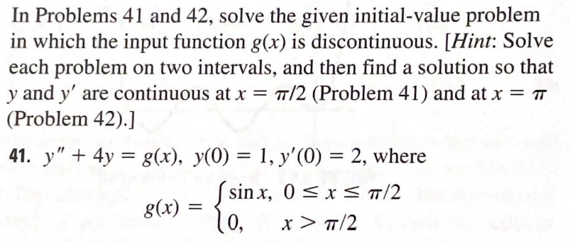 Solved In Problems 41 and 42 , solve the given initial-value | Chegg.com