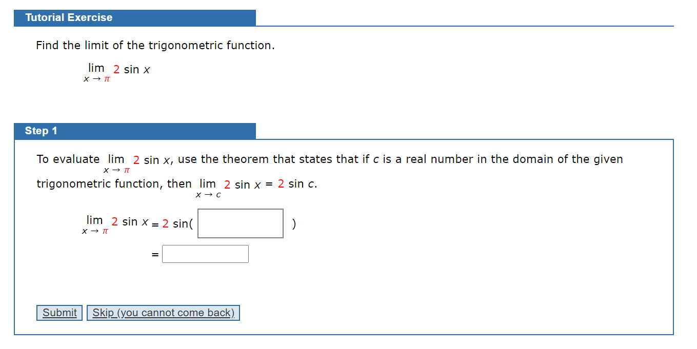 Solved Tutorial Exercise Find the limit of the trigonometric | Chegg.com
