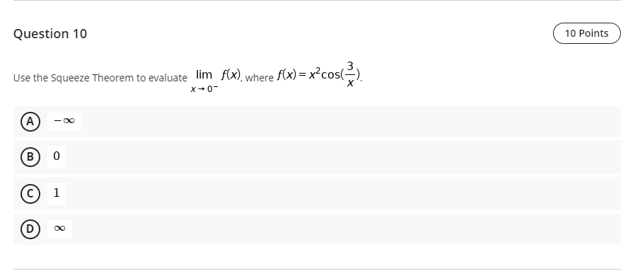 Solved Question 10 Use the Squeeze Theorem to evaluate lim | Chegg.com