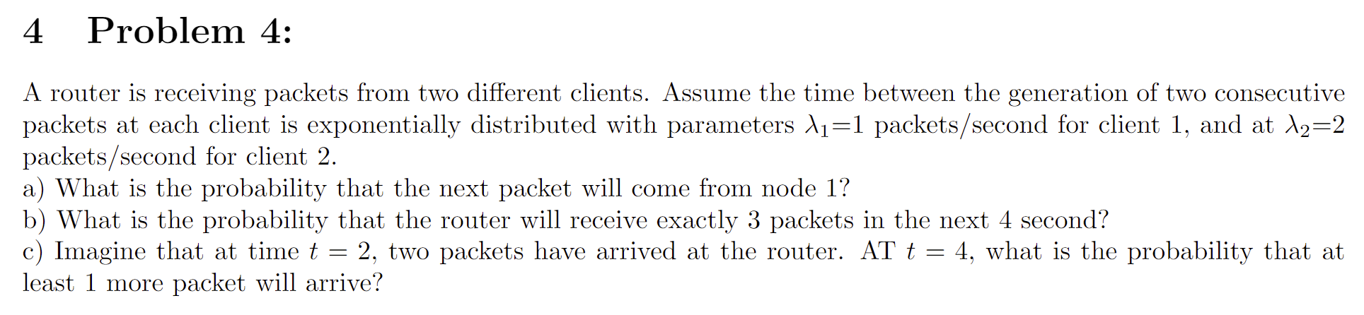A router is receiving packets from two different | Chegg.com