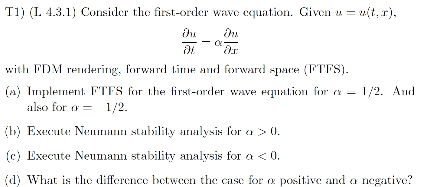 Solved T1) (L 4.3.1) Consider the first-order wave equation. | Chegg.com