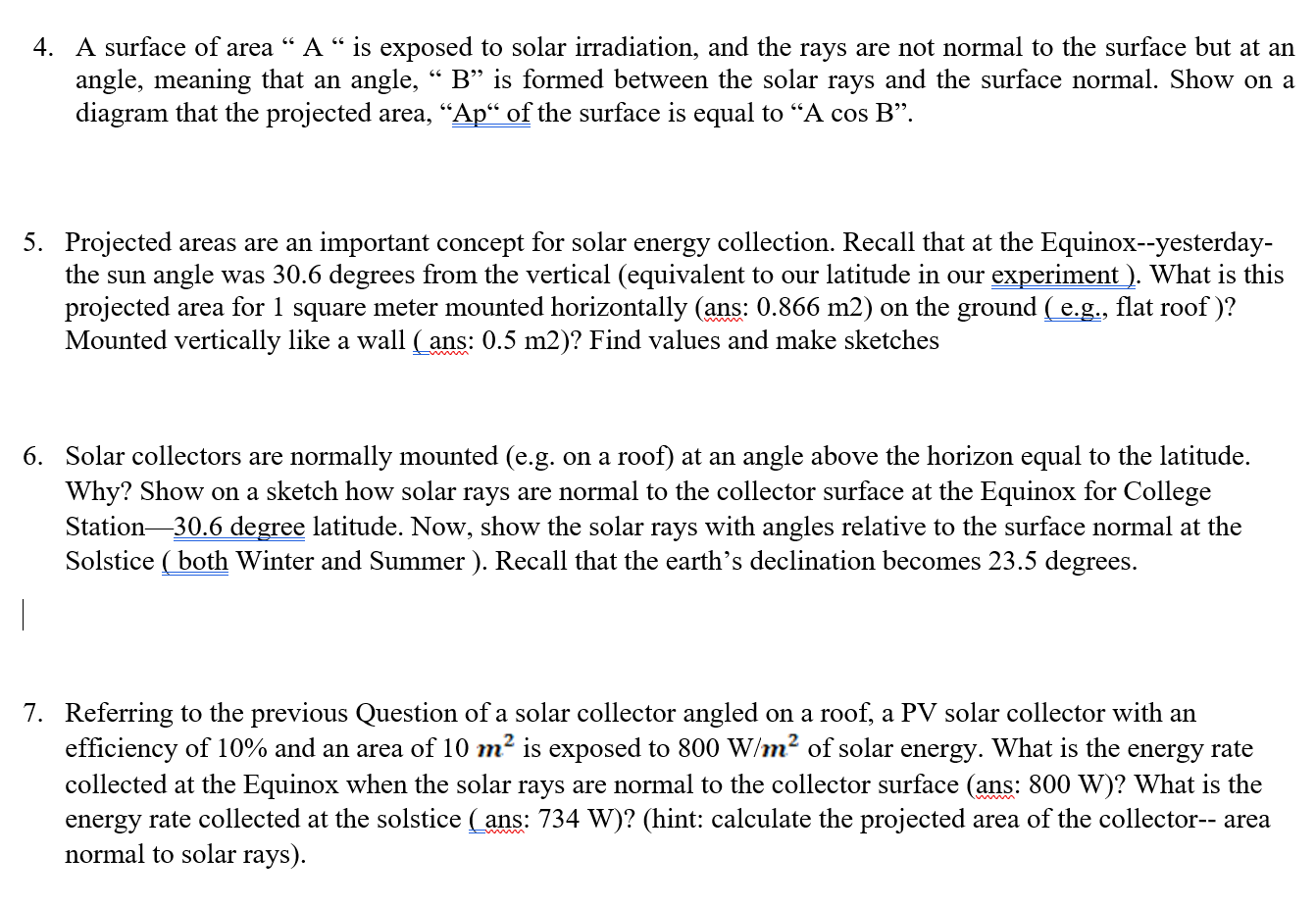 Solved 4. A surface of area “A“ is exposed to solar | Chegg.com
