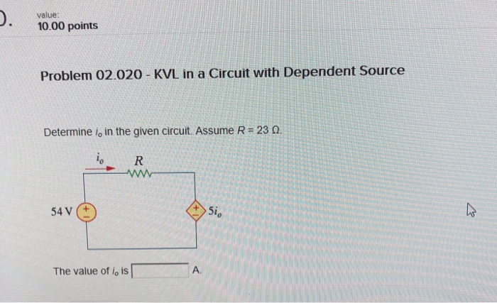 Solved value 10.00 points Problem 02.020 -KVL in a Circuit | Chegg.com