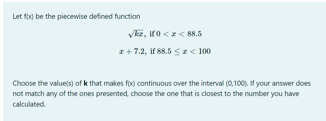 Solved Let f(x) be the piecewise defined function kx, if 0 | Chegg.com