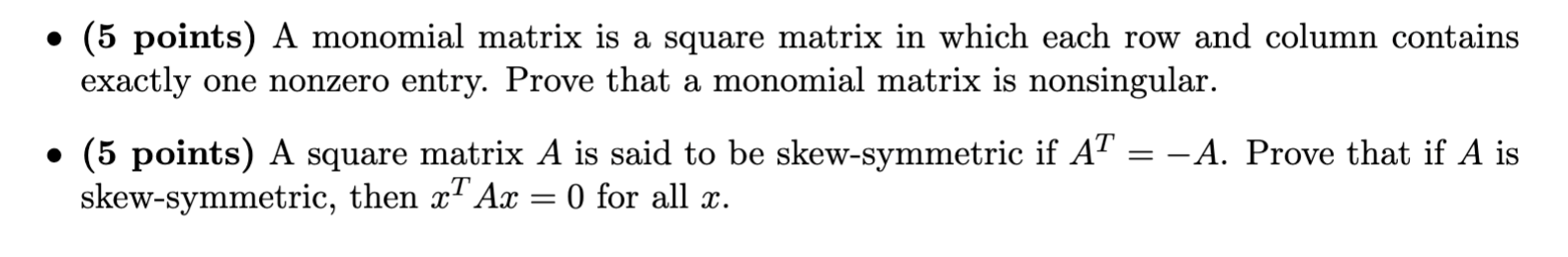 Solved - (5 points) A monomial matrix is a square matrix in | Chegg.com