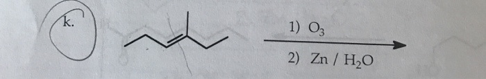 Solved I) 03 2) Zn H2O C. 1) O3 2) Zn / H20o | Chegg.com