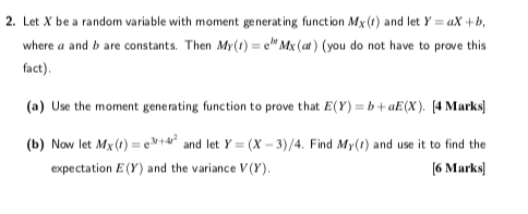 Solved 2. Let X be a random variable with moment generating | Chegg.com