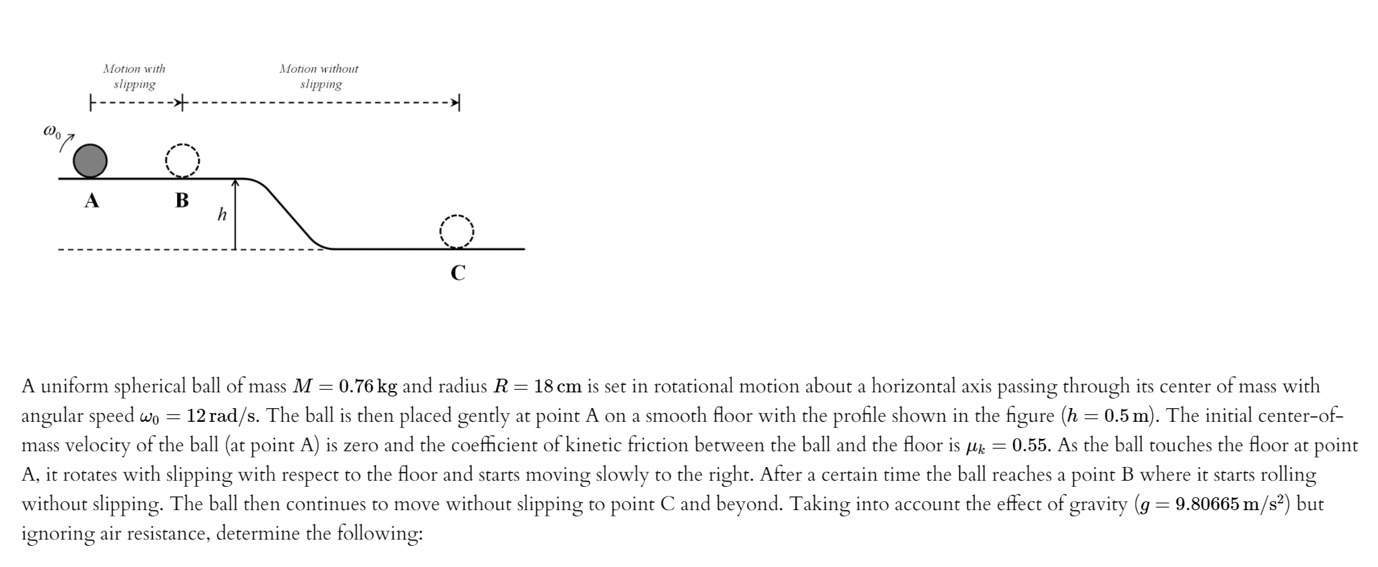 Solved Motion with slipping E- Motion without slipping -> | Chegg.com