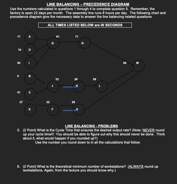 Solved LINE BALANCING - PRECEDENCE DIAGRAM Use the numbers | Chegg.com