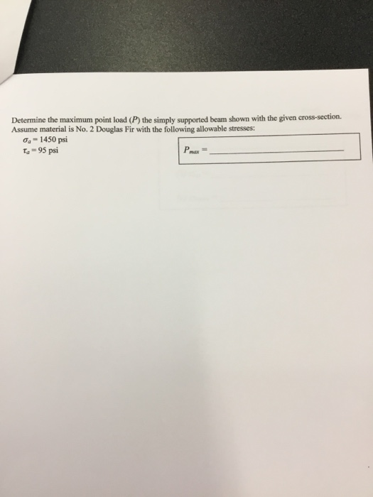 Solved Determine the maximum point load (P) the simply | Chegg.com