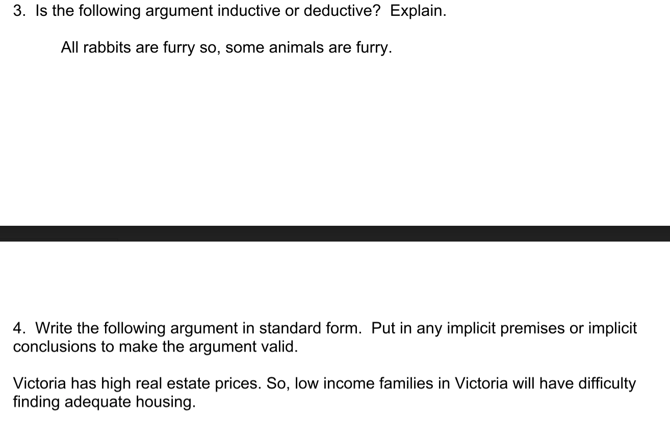 Solved 3. Is the following argument inductive or deductive? | Chegg.com