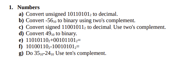 Solved 1. Numbers a) Convert unsigned 101101012 to decimal. | Chegg.com